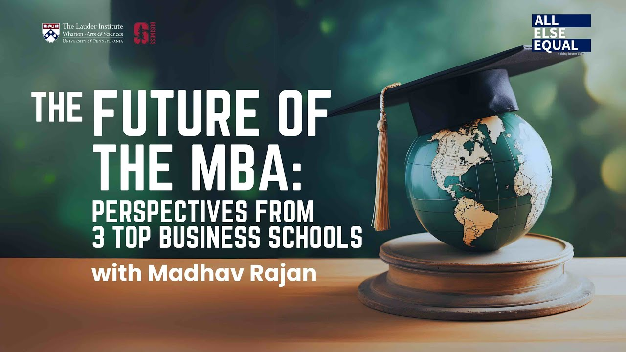 ENSPIRING.ai: Ep55 The Future Of The MBA - From 3 Top Business Schools ...